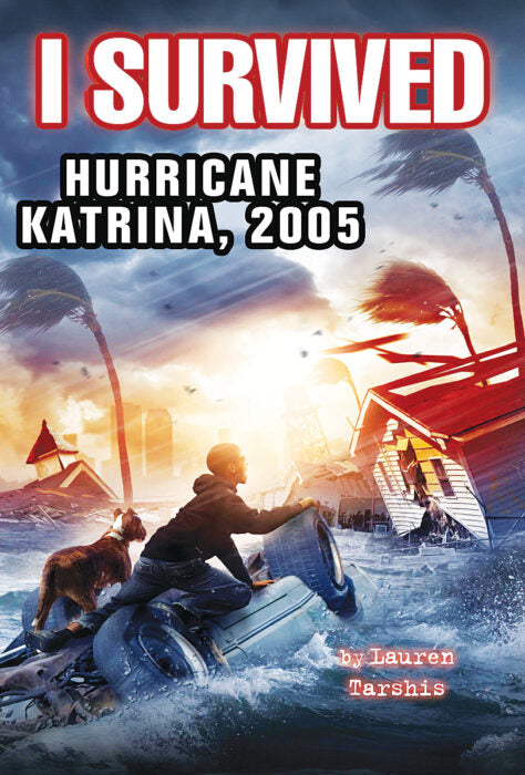 I Survived #3: I Survived Hurricane Katrina, 2005 – kiddywampus