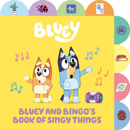 Bluey and Bingo's Book of Singy Things – kiddywampus