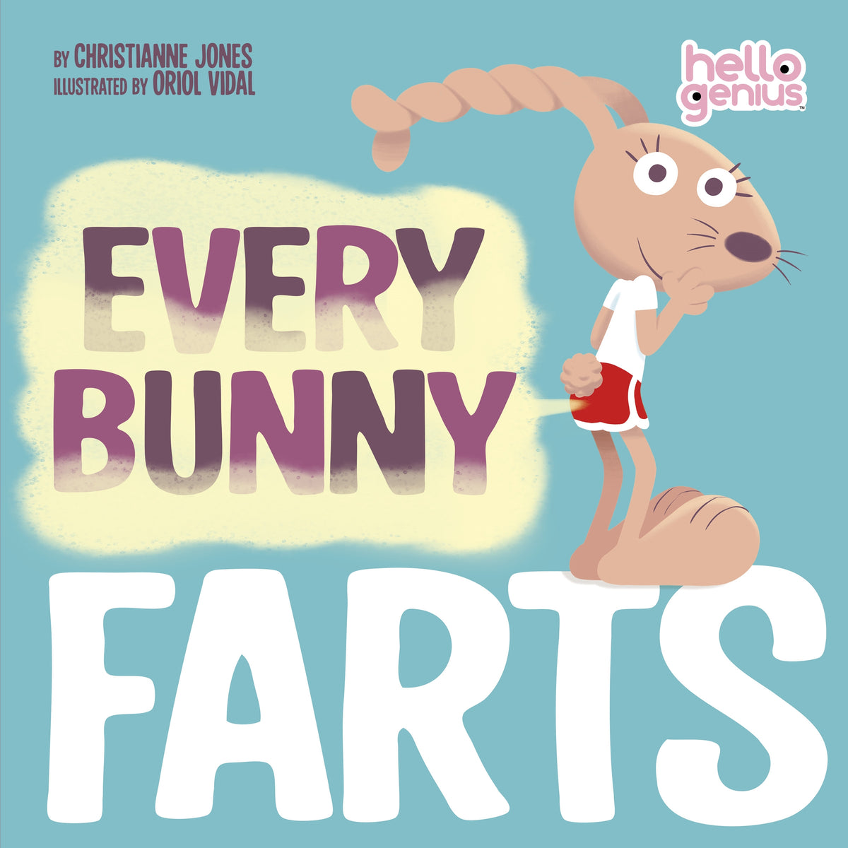 Every Bunny Farts – kiddywampus